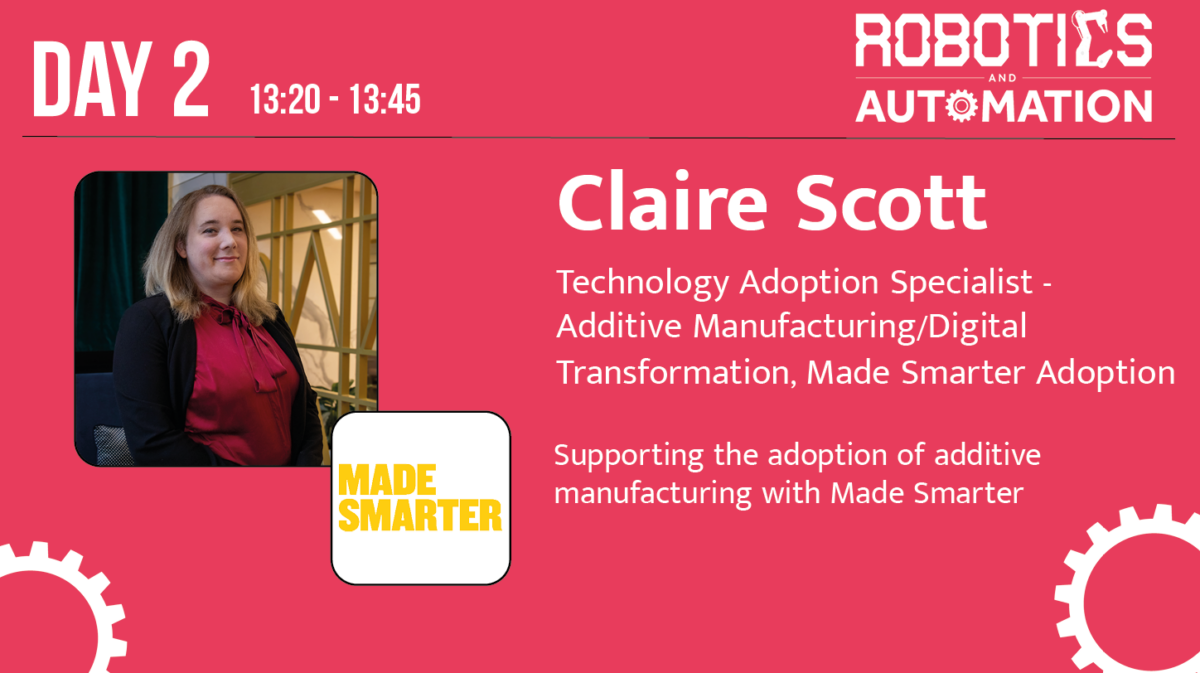 Learn how SME manufacturers can adopt industrial additive manufacturing at Robotics & Automation ...